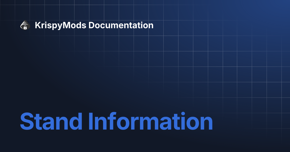 Stand Information | KrispyMods Documentation