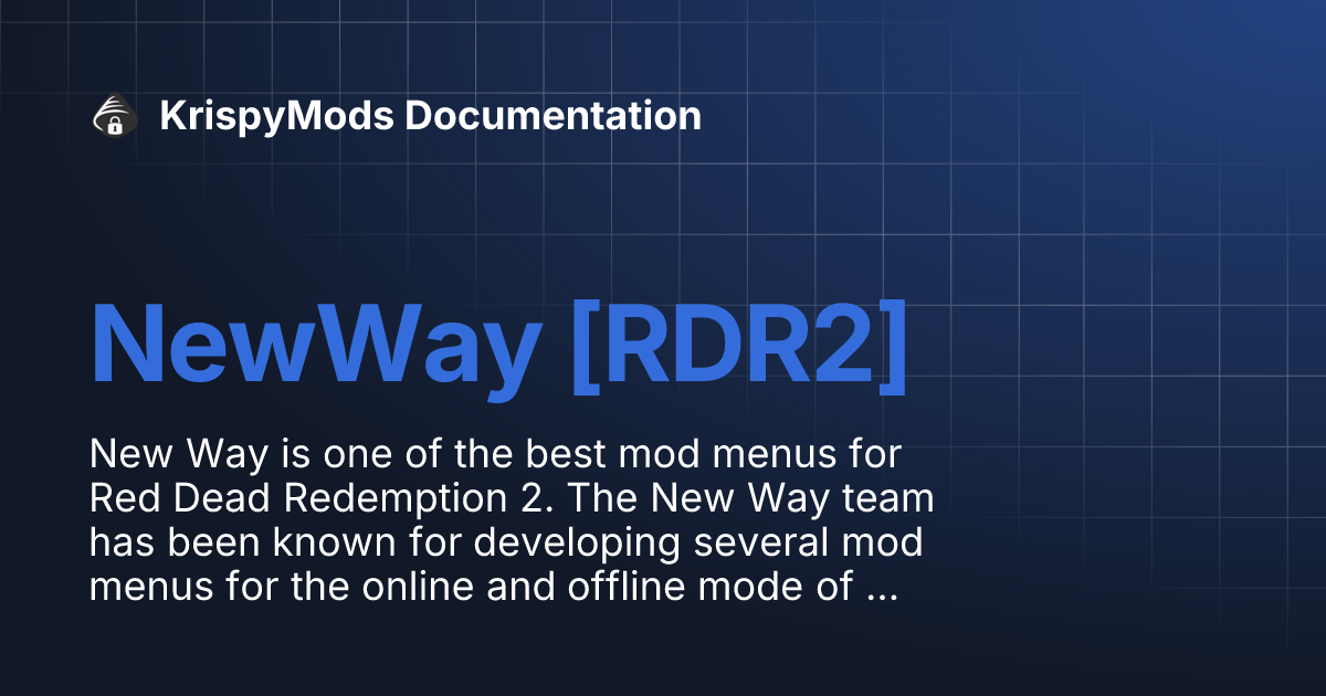 NewWay [RDR2] | KrispyMods Documentation