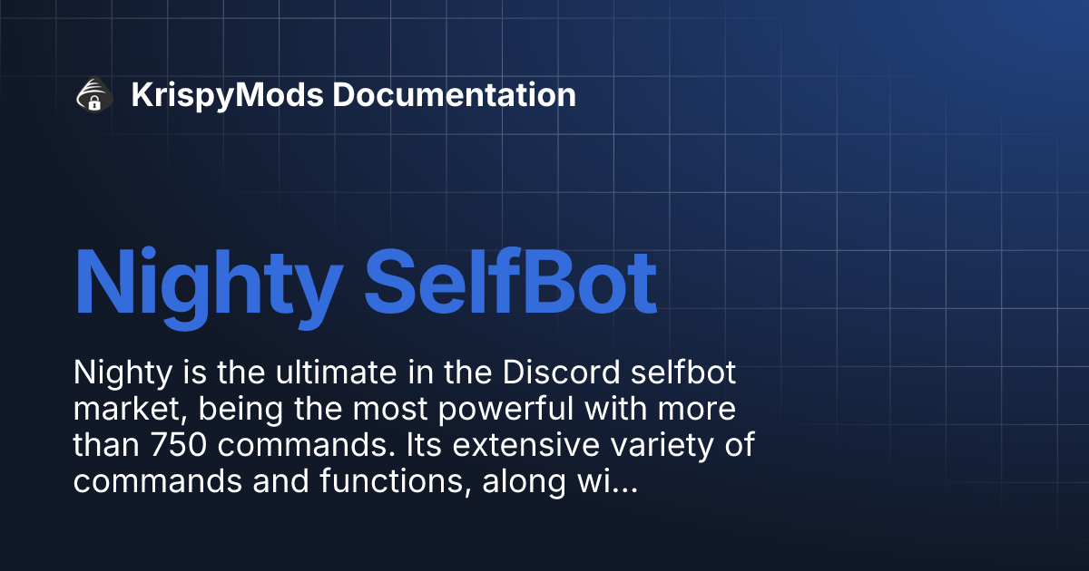 Nighty SelfBot | KrispyMods Documentation