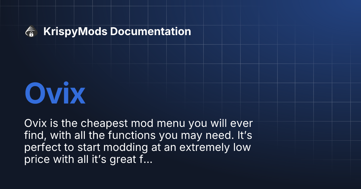 Ovix | KrispyMods Documentation