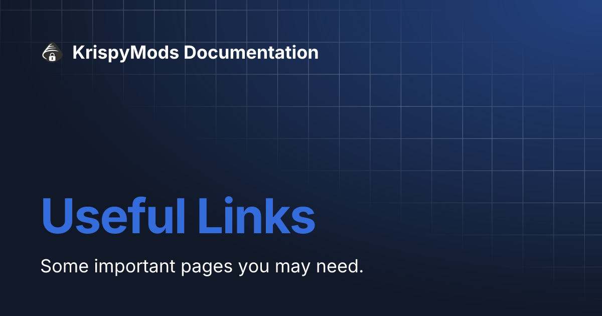 Useful Links | KrispyMods Documentation