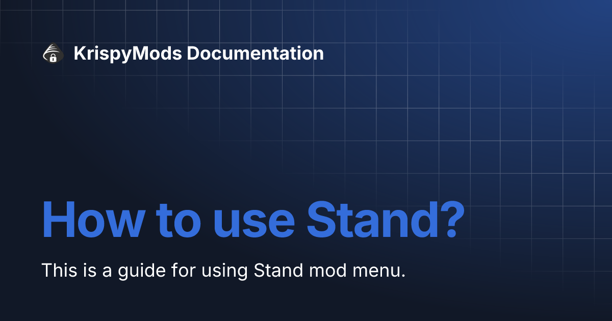 How to use Stand? | KrispyMods Documentation